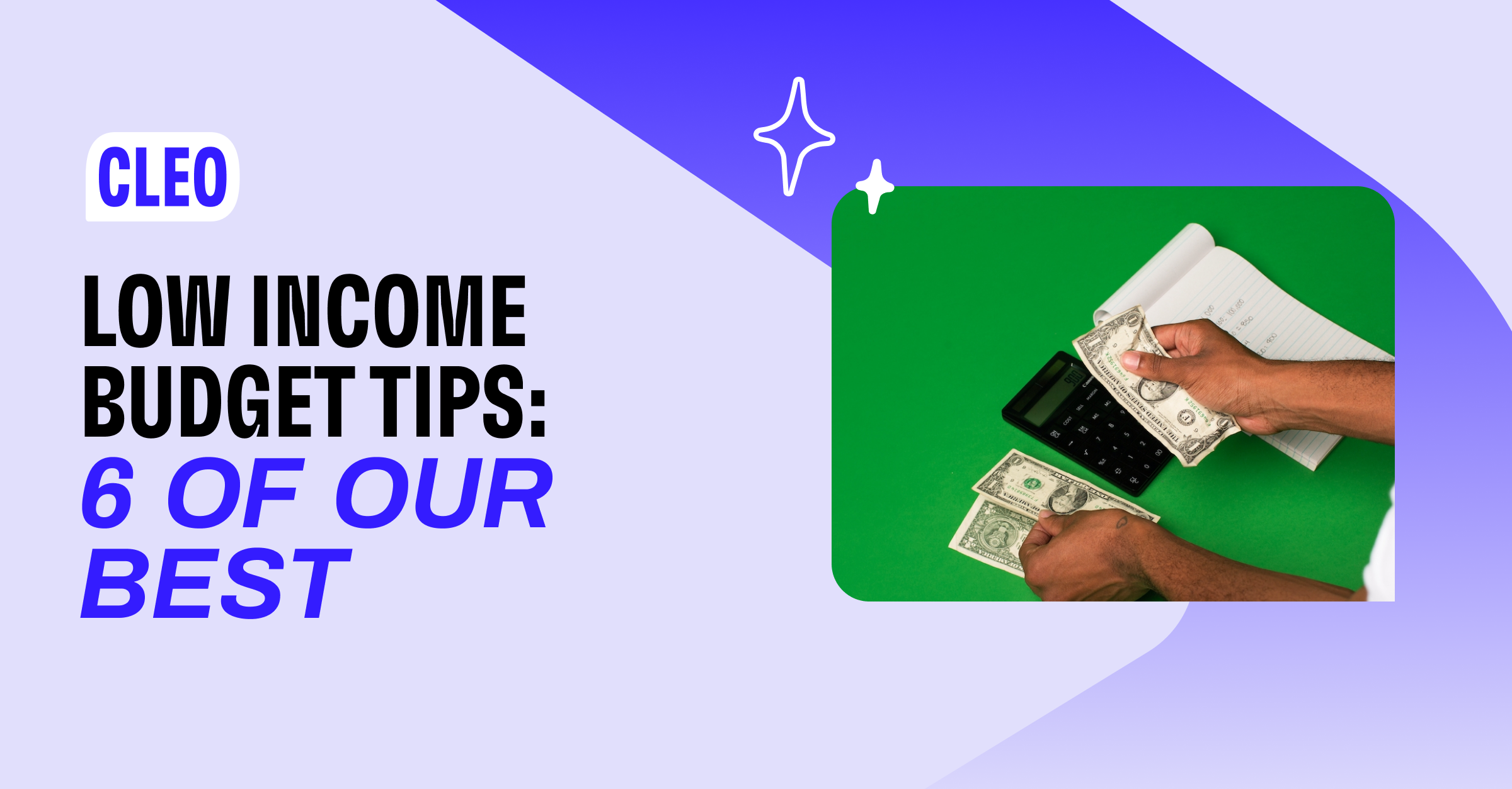 Low Income Budget Tips: 6 Of Our Best