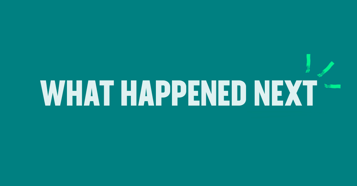 What Happened Next | Connected Magazine | Shaw & Co