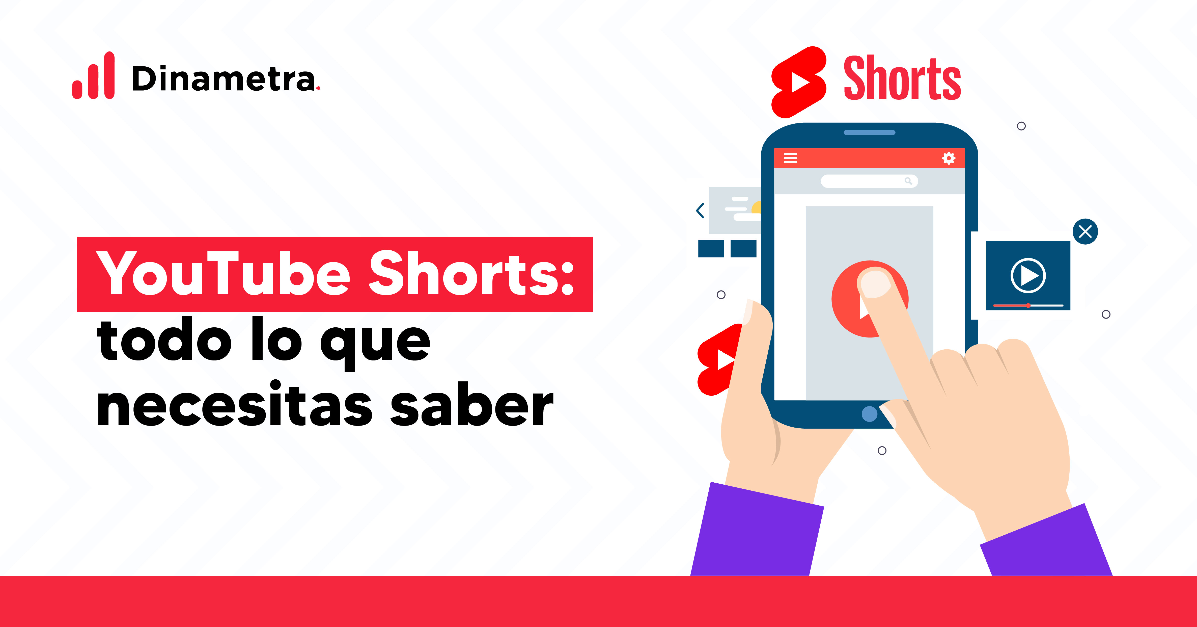 YouTube Shorts: todo lo que necesitas saber | Dinametra