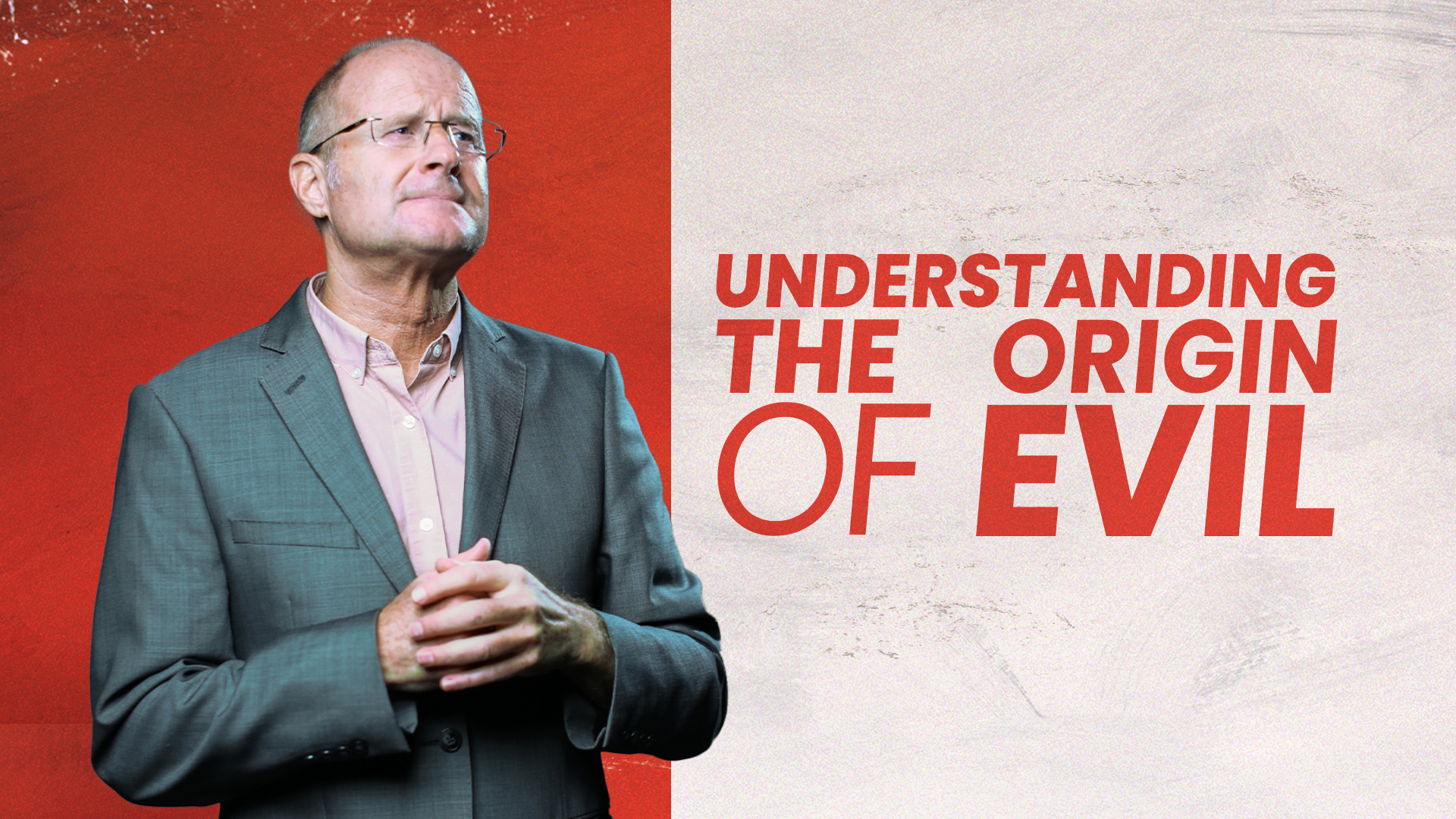 Understanding The Origin Of Evil