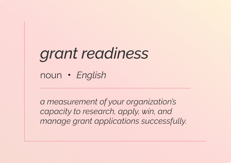 Nonprofit Grant Readiness Guide 2023 [+Checklist Template] | Instrumentl