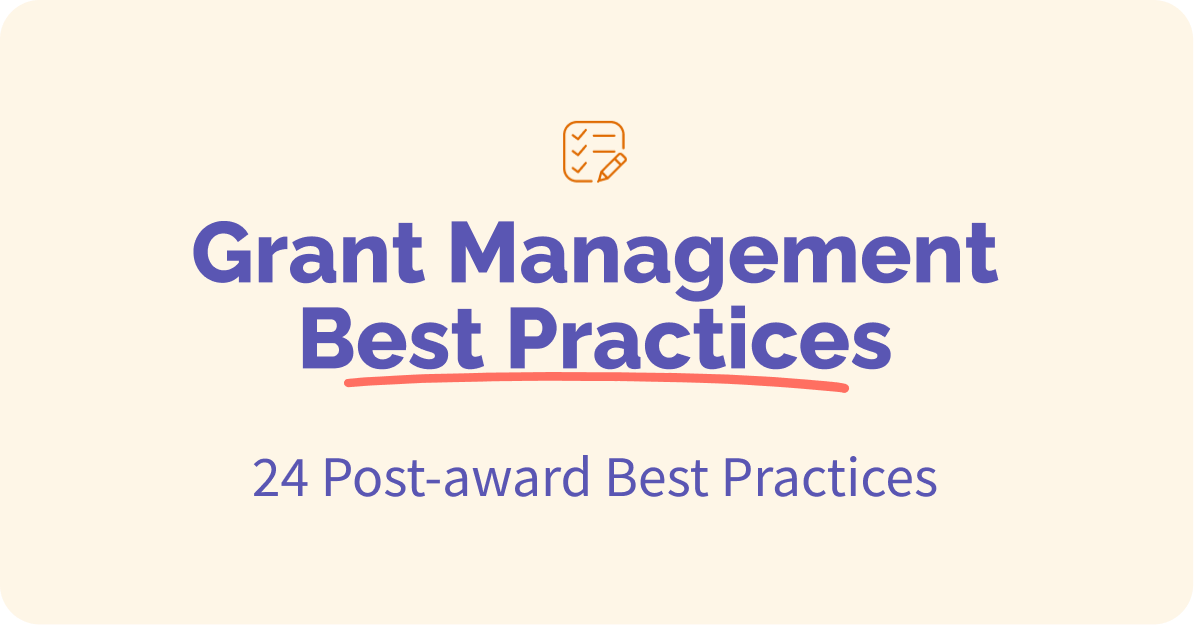 24 Post-award Grant Management Best Practices | Instrumentl