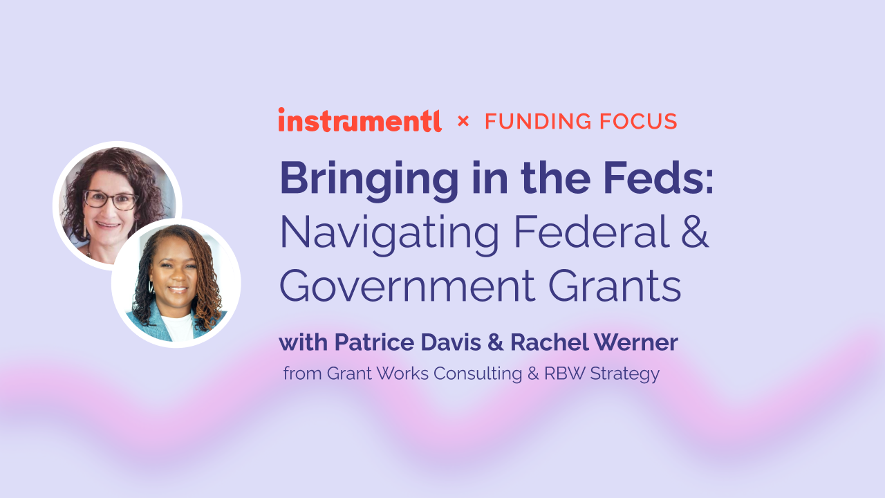 Bringing in the Feds: Navigating the Federal & Government Grants ...