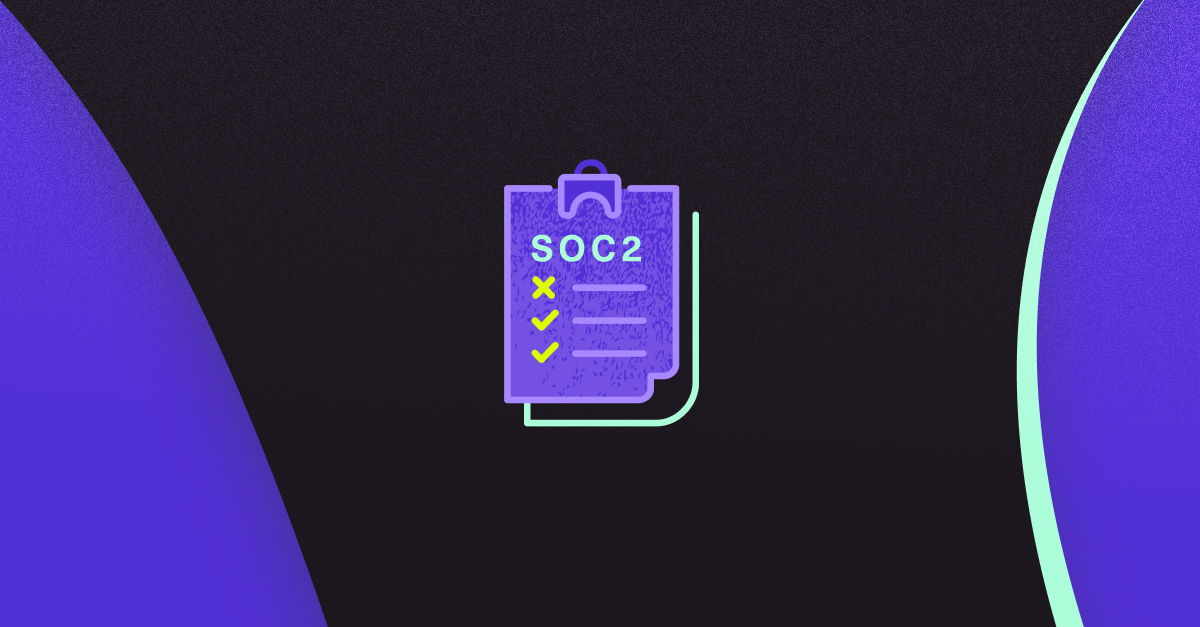 SOC 2: The fast, trusted way to get a SOC 2 report
