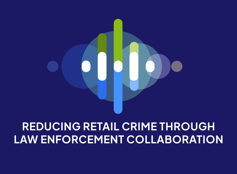 Reducing retail crime through law enforcement collaboration