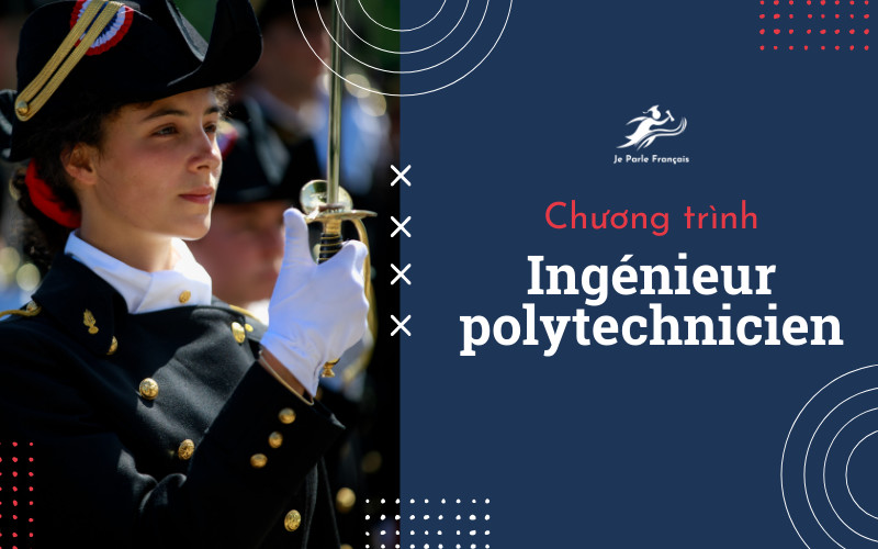 École Polytechnique, ngôi trường du học Pháp tốt nhất