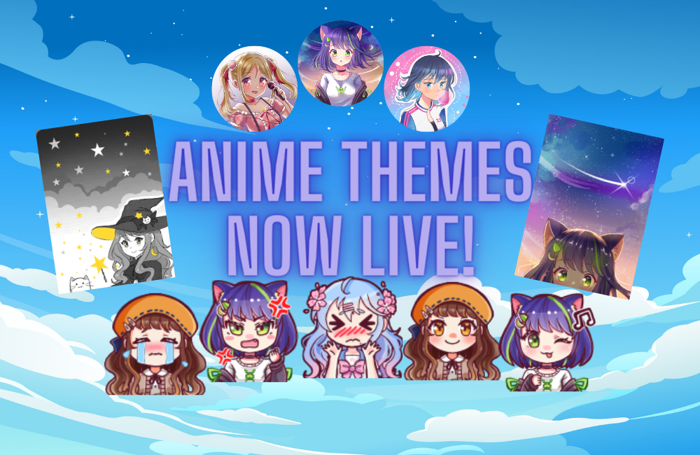 New Anime Themes Now Live!