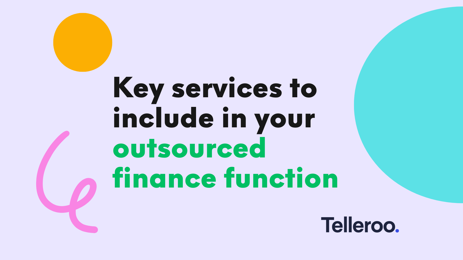 4 key services to include in your outsourced finance function (plus 1 ...