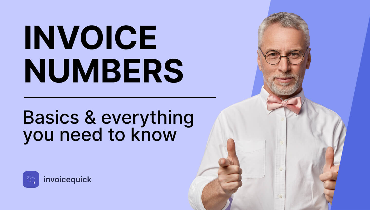 Invoice Numbers - A beginners guide on everything you need to know