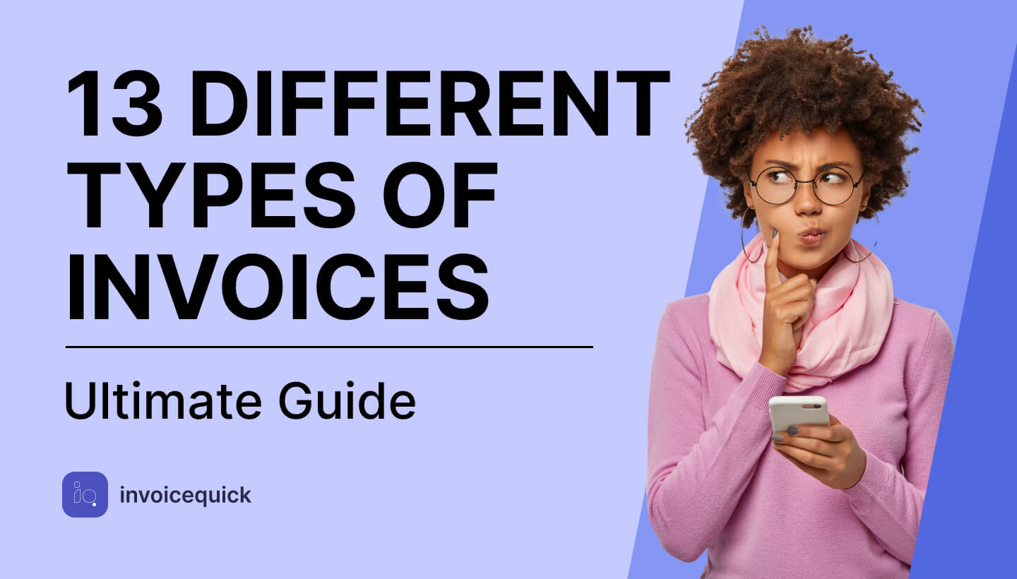 The Different Types of Invoices: A Comprehensive Guide