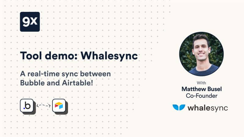 9x Tool Demo: Whalesync