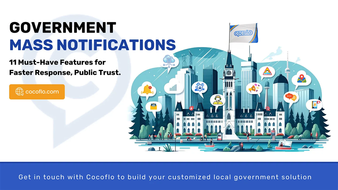 Government Mass Notifications: 11 Must-Have Features for Faster ...