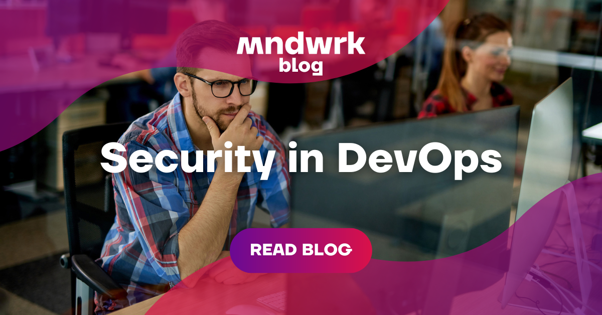 Mndwrk Blog - Security in DevOps