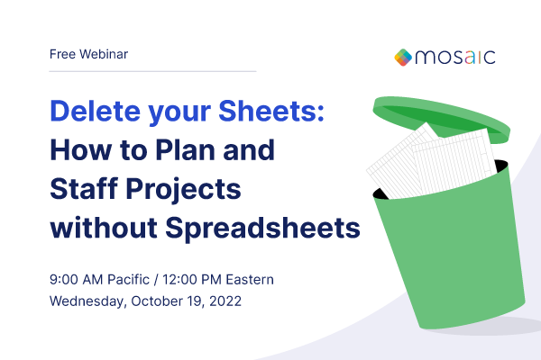 Delete Your Sheets: How to Plan and Staff Projects without Spreadsheets