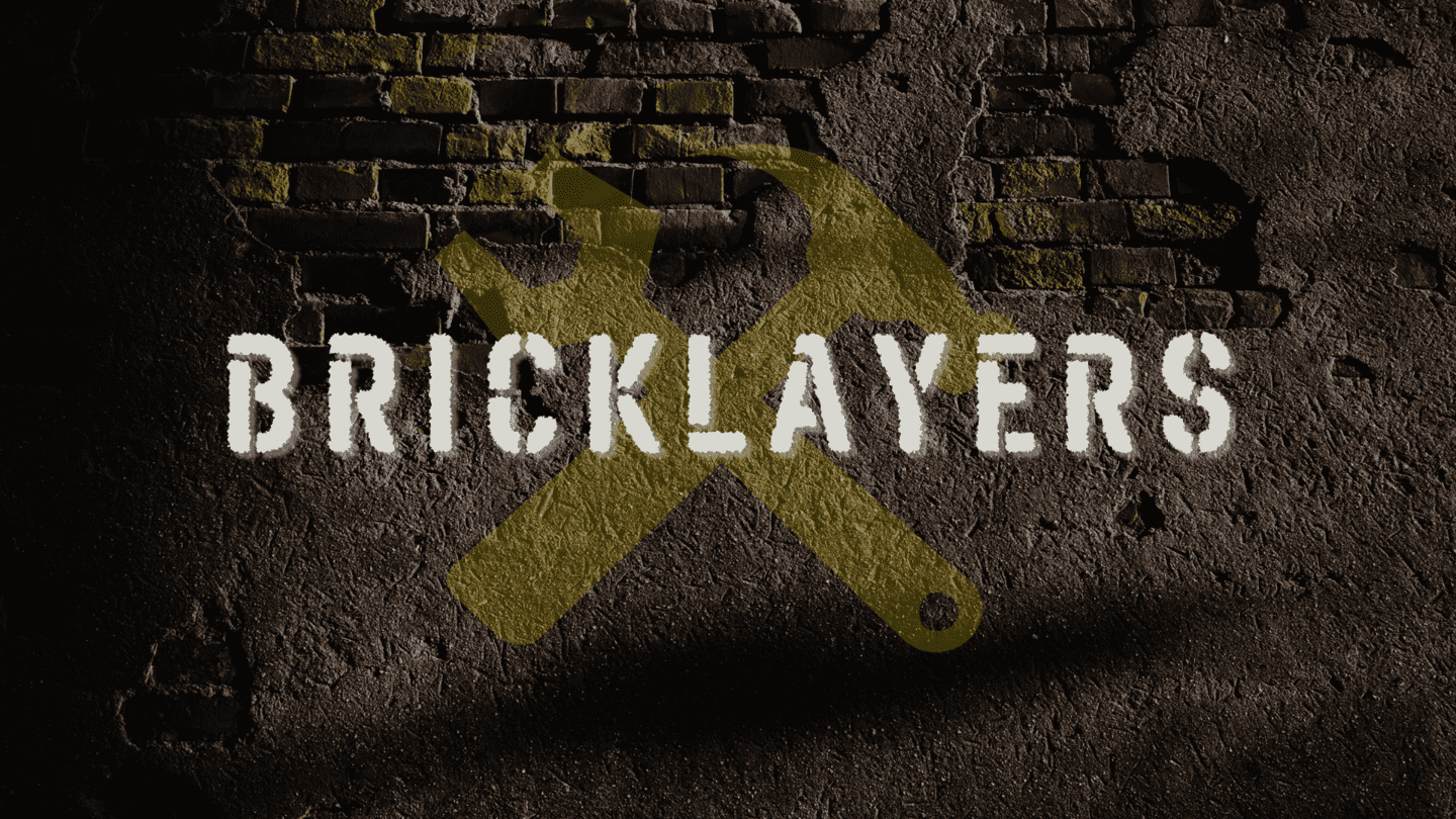Bricklayers (Week 1) | Sermons | Multiply Church