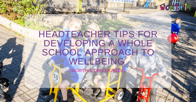 Wellbeing in primary schools - 7 top tips by a headteacher and SMHL