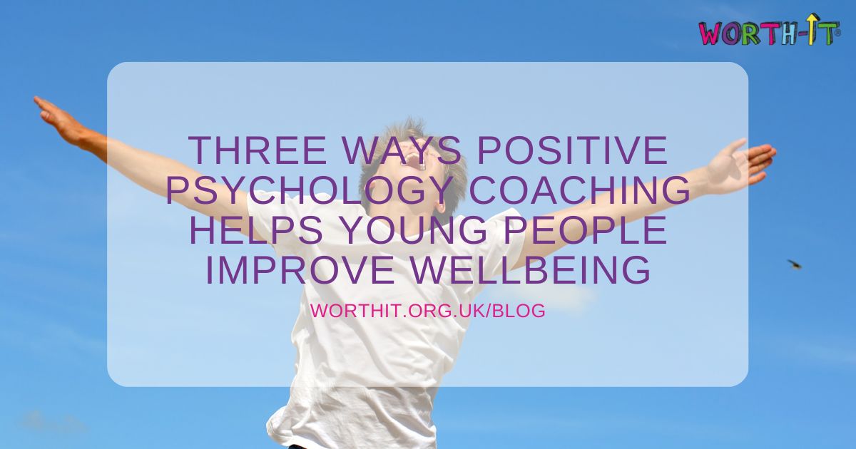How positive psychology coaching helps young people improve wellbeing