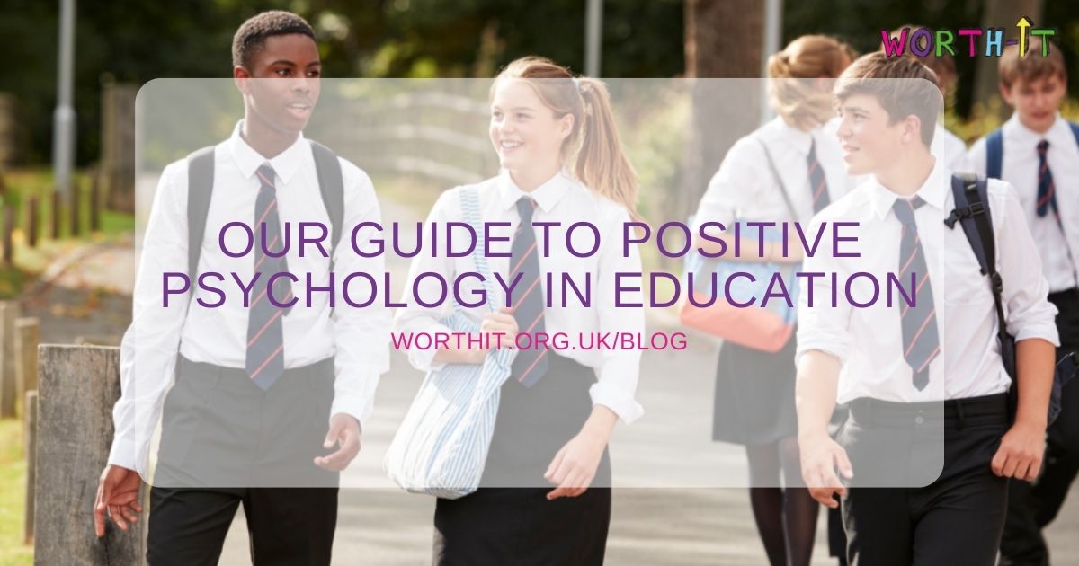 Everything you need to know about positive psychology in education