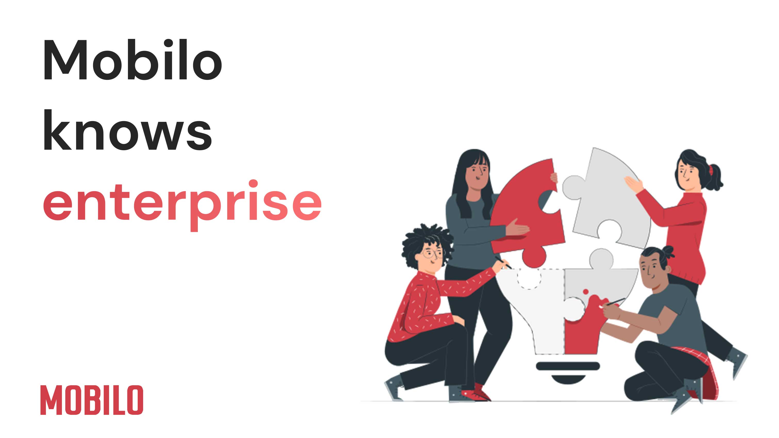 8 Reasons Why Mobilo Means Business