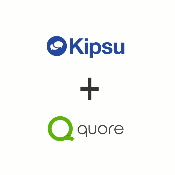 Kipsu and Quore: A Match Made in Heaven | Kipsu