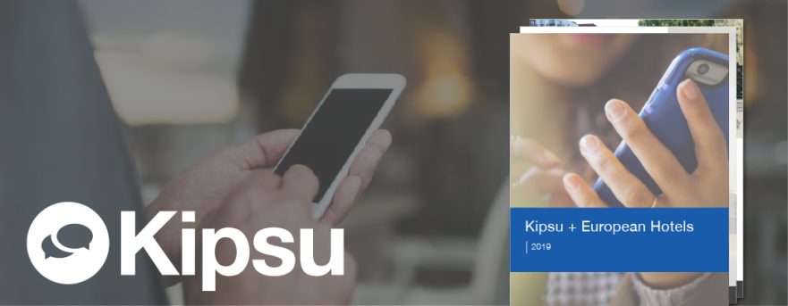 New Free Case Study Launch: Kipsu + European Hotels | Kipsu