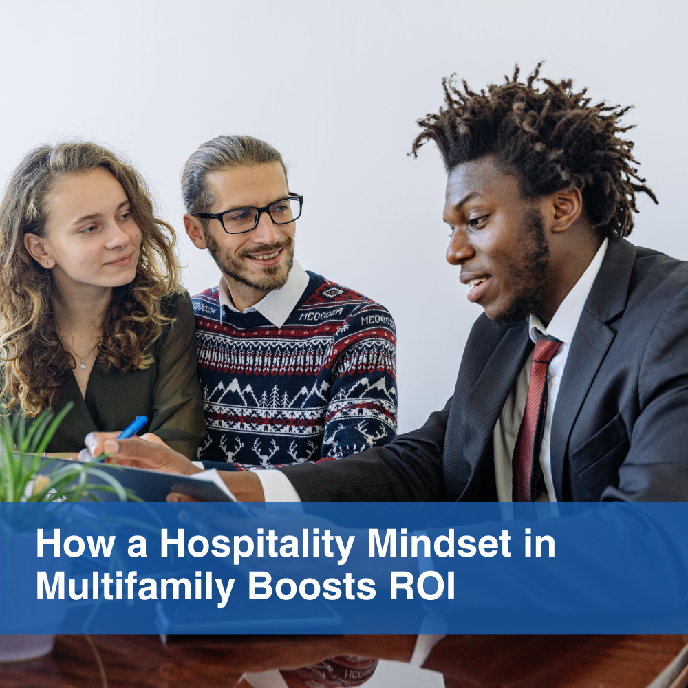 How a Hospitality Mindset in Multifamily Boosts ROI | Kipsu