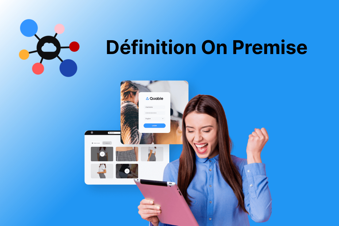 On-Premise definition: what is it for? - Quable PIM