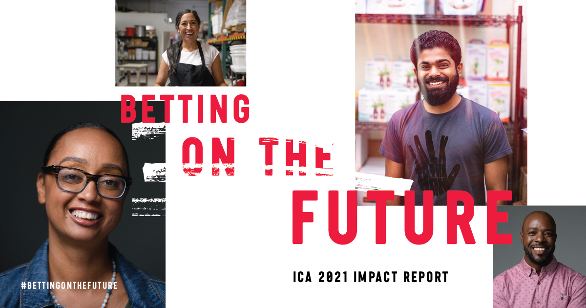 ICA Impact Report 2021 | #BettingOnTheFuture
