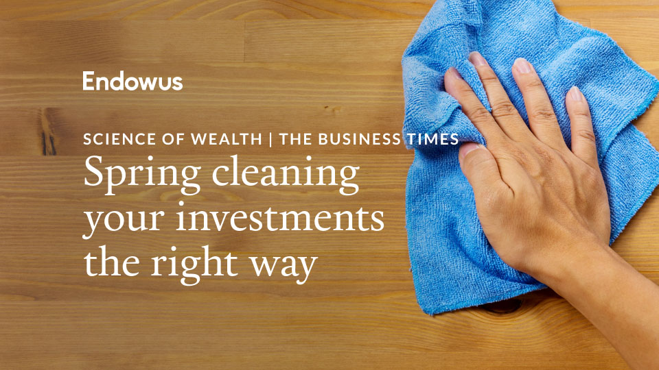 Spring cleaning your investments the right way