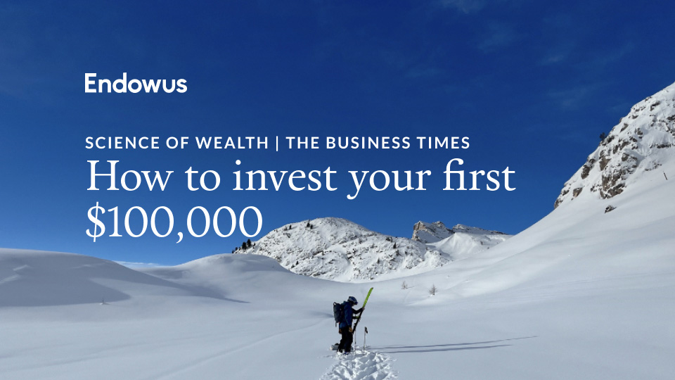 How to invest your first $100,000