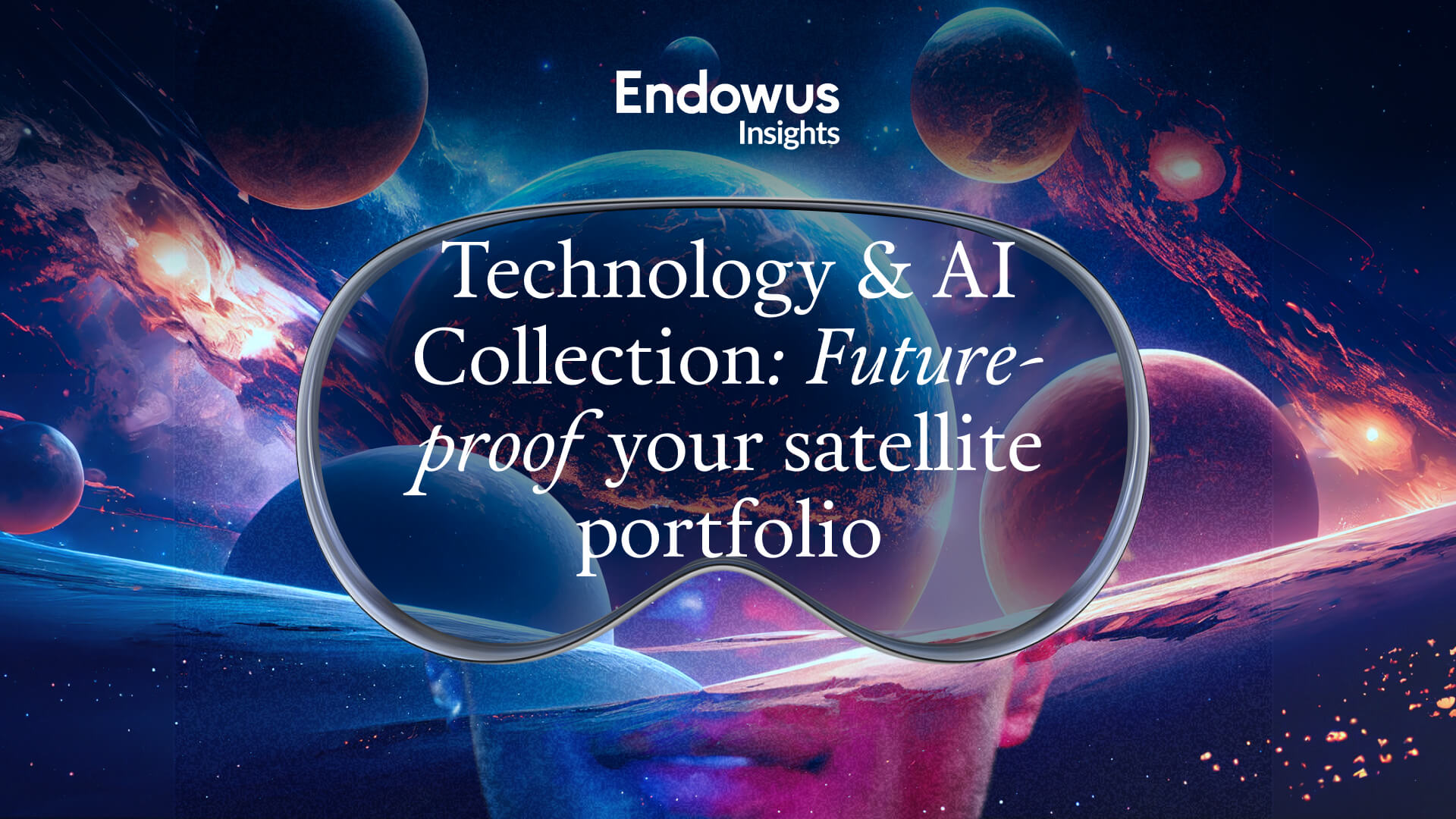 Technology & AI Collection: Future-proof your satellite portfolio | Endowus