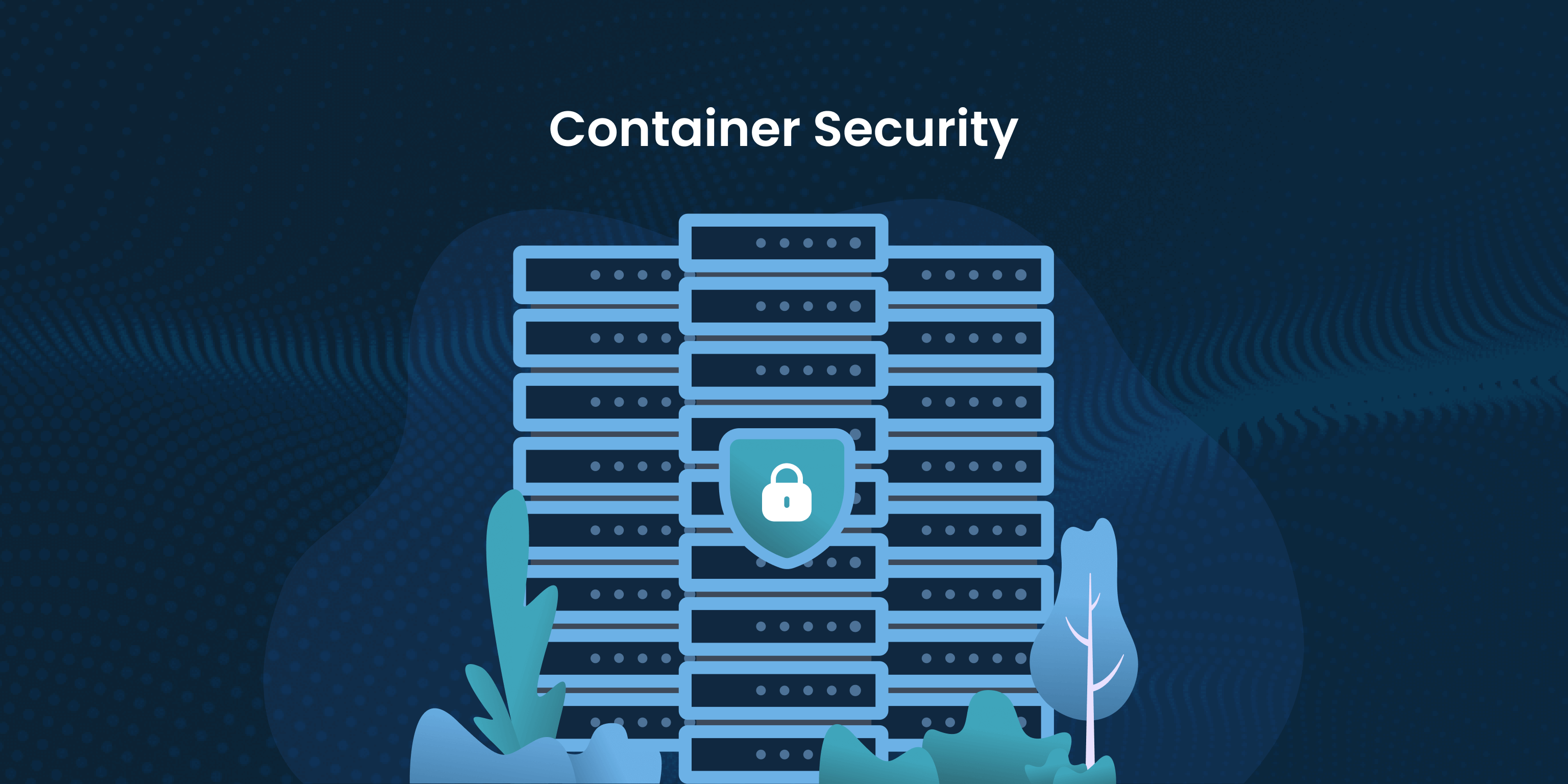 Container Security: Top 5 Best Practices for DevOps Engineers