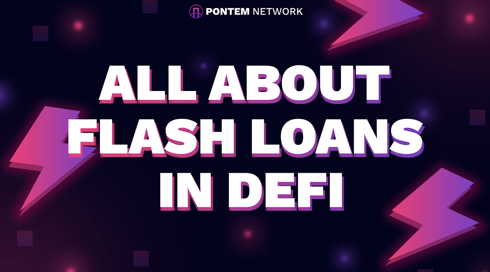 All About DeFi Flash Loans