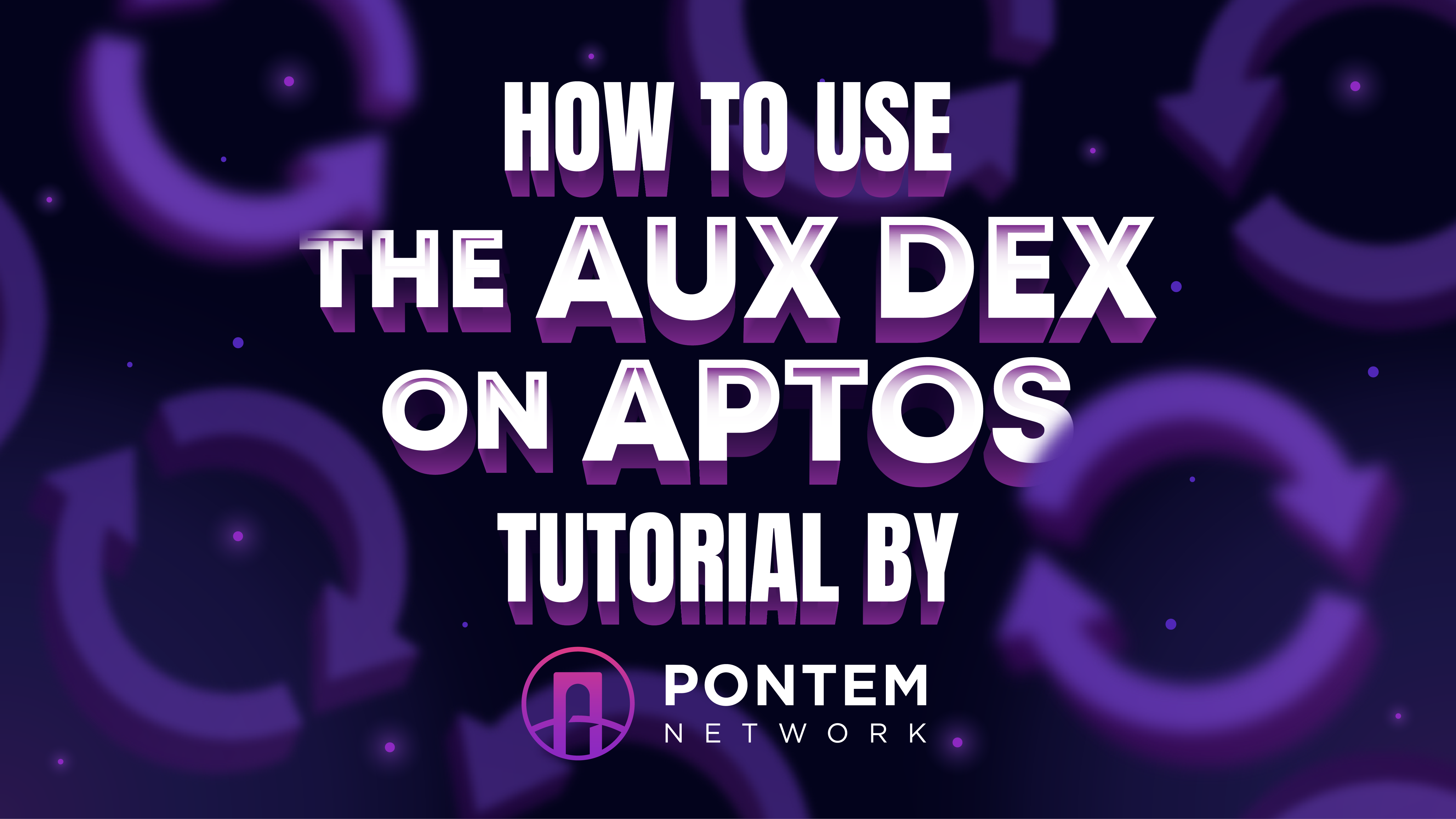 How to use the AUX DEX on Aptos: a tutorial by Pontem