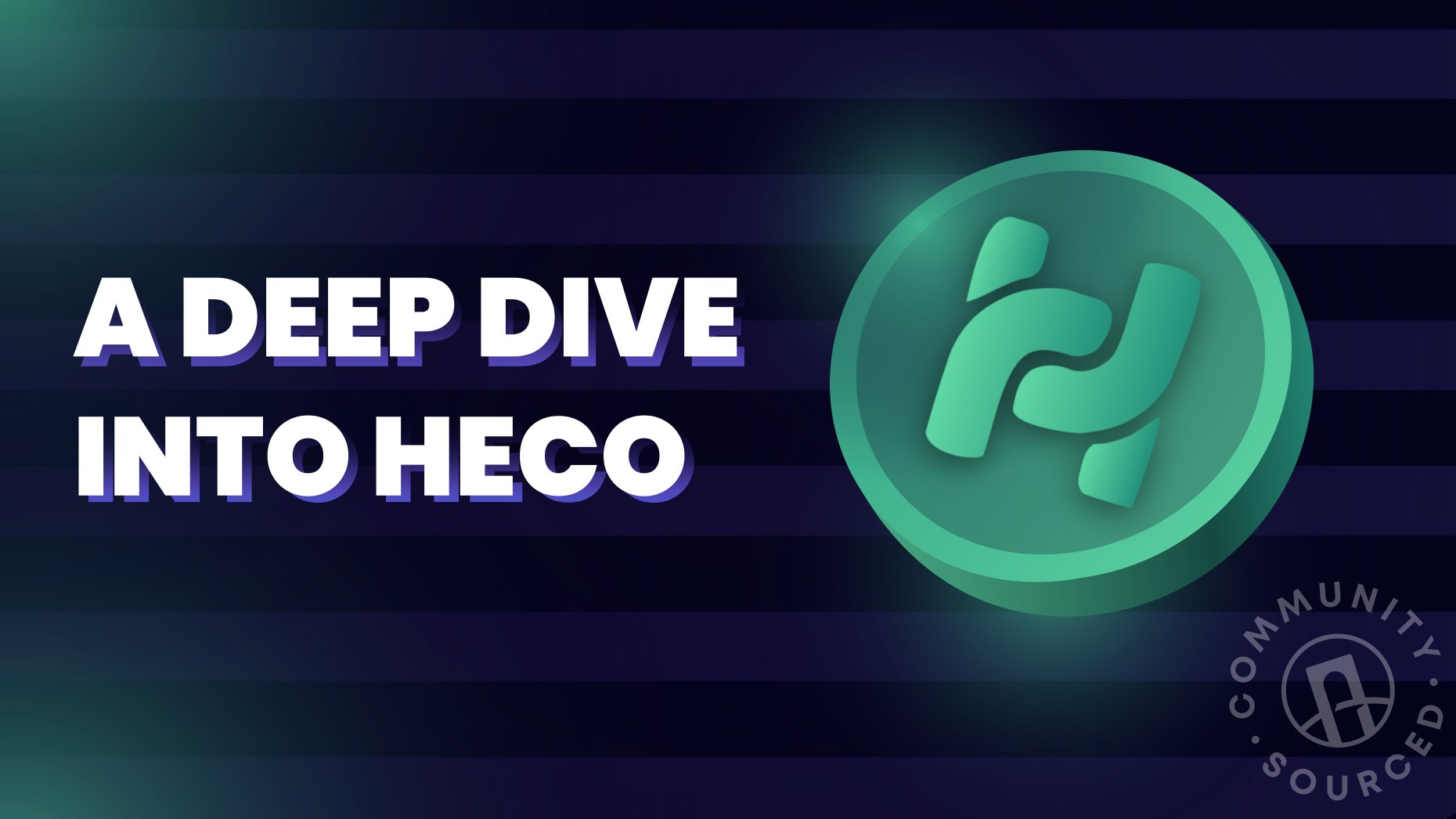 A DEEP DIVE INTO THE HECO CHAIN