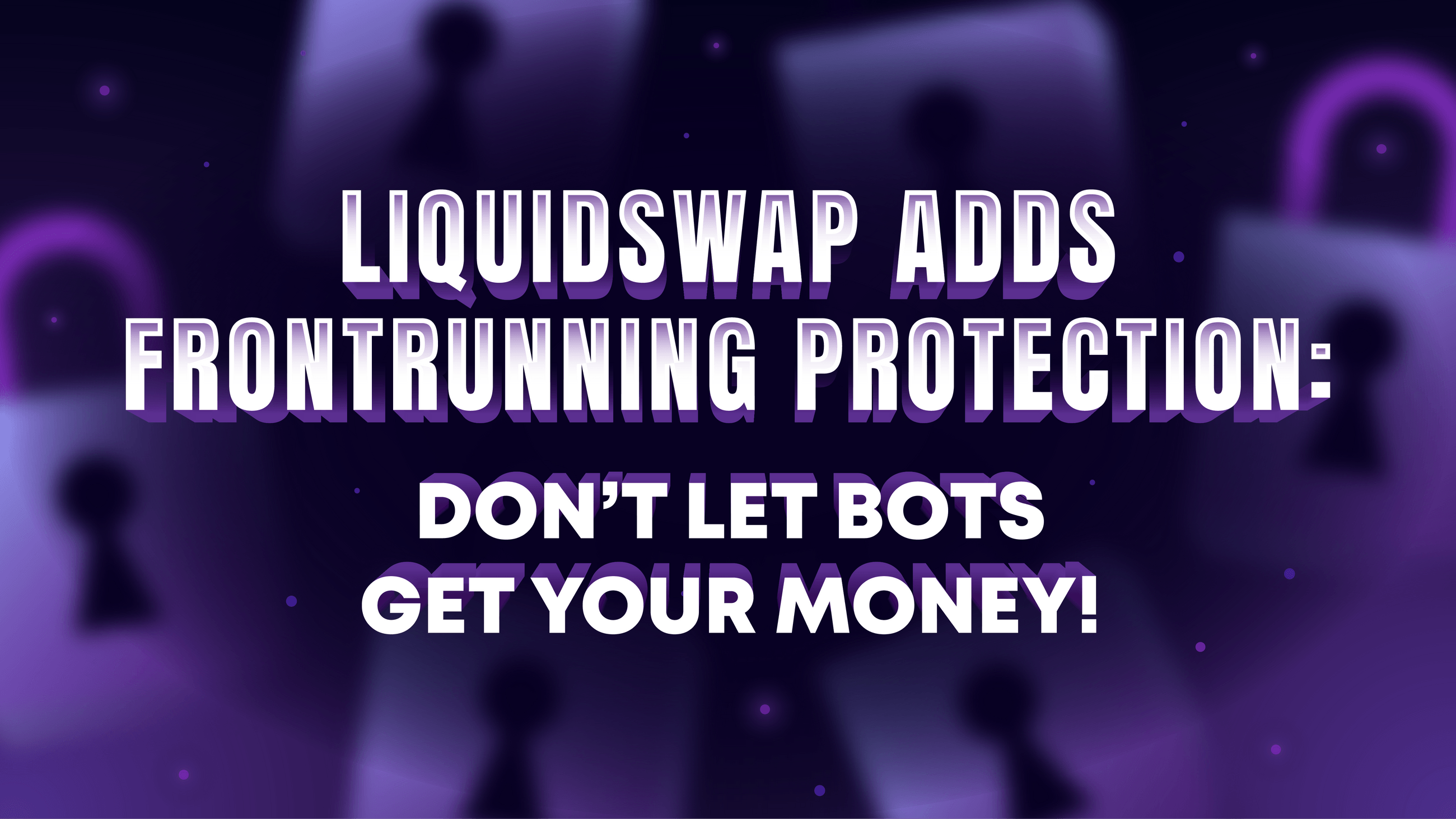 Liquidswap Adds Frontrunning Protection: Don’t Let Bots Get Your Money!