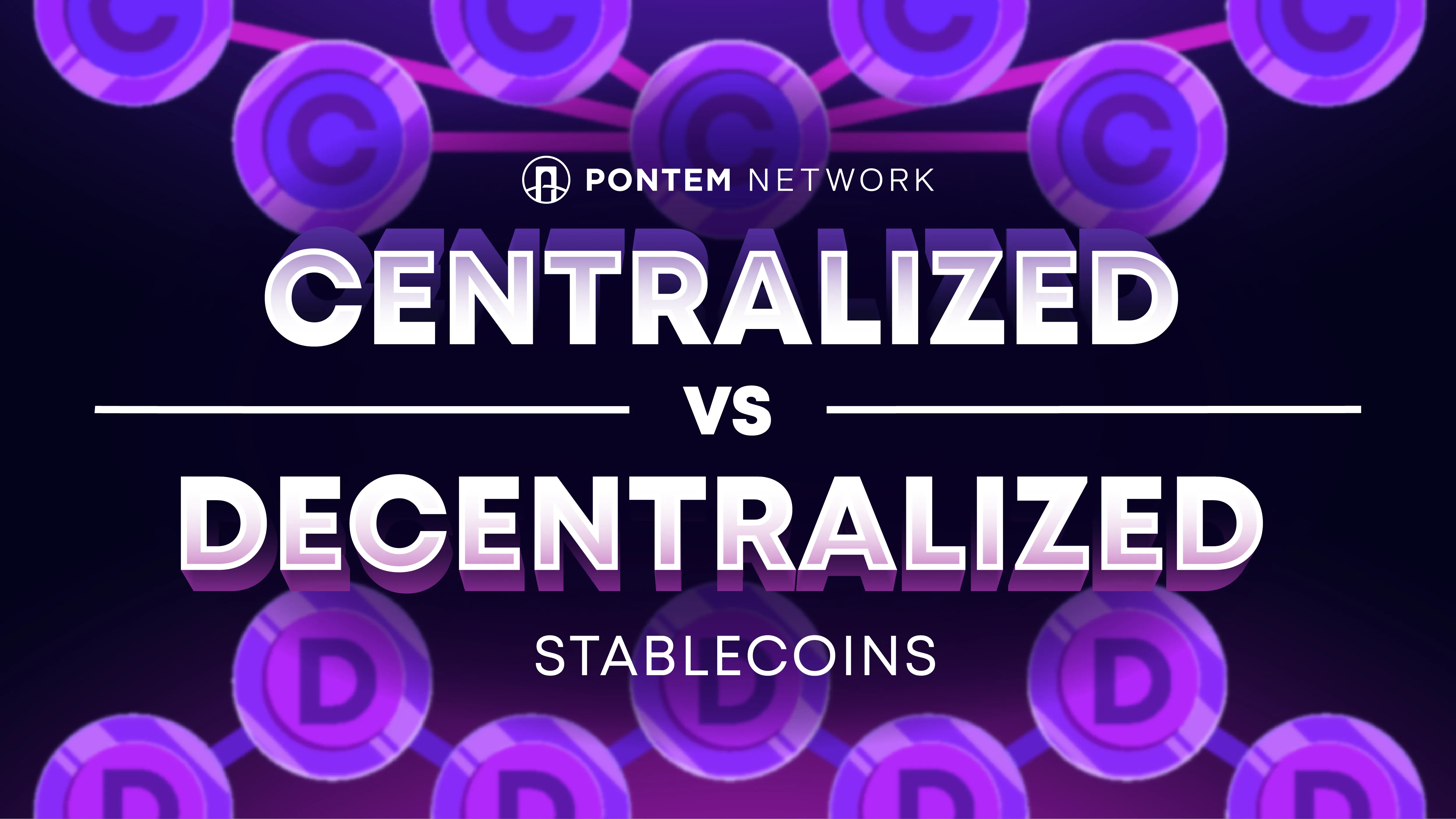 Centralized v Decentralized Stablecoins: Which are Safer?