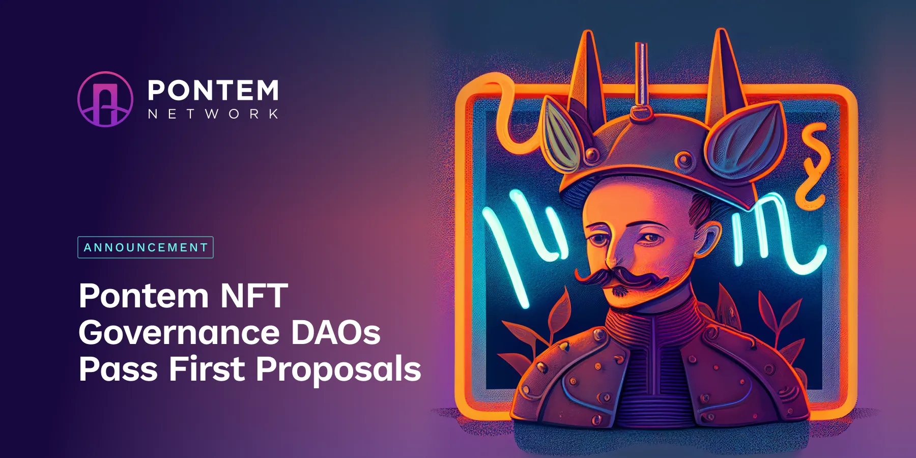 Pontem NFT Governance DAOs Pass First Proposals