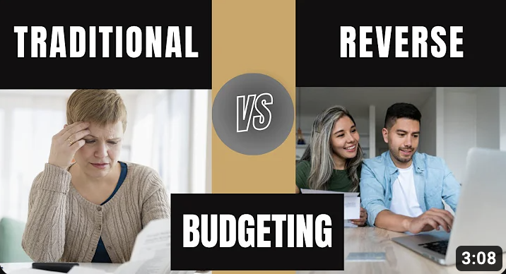 Traditional vs. Reverse Budgeting: Which is Better?