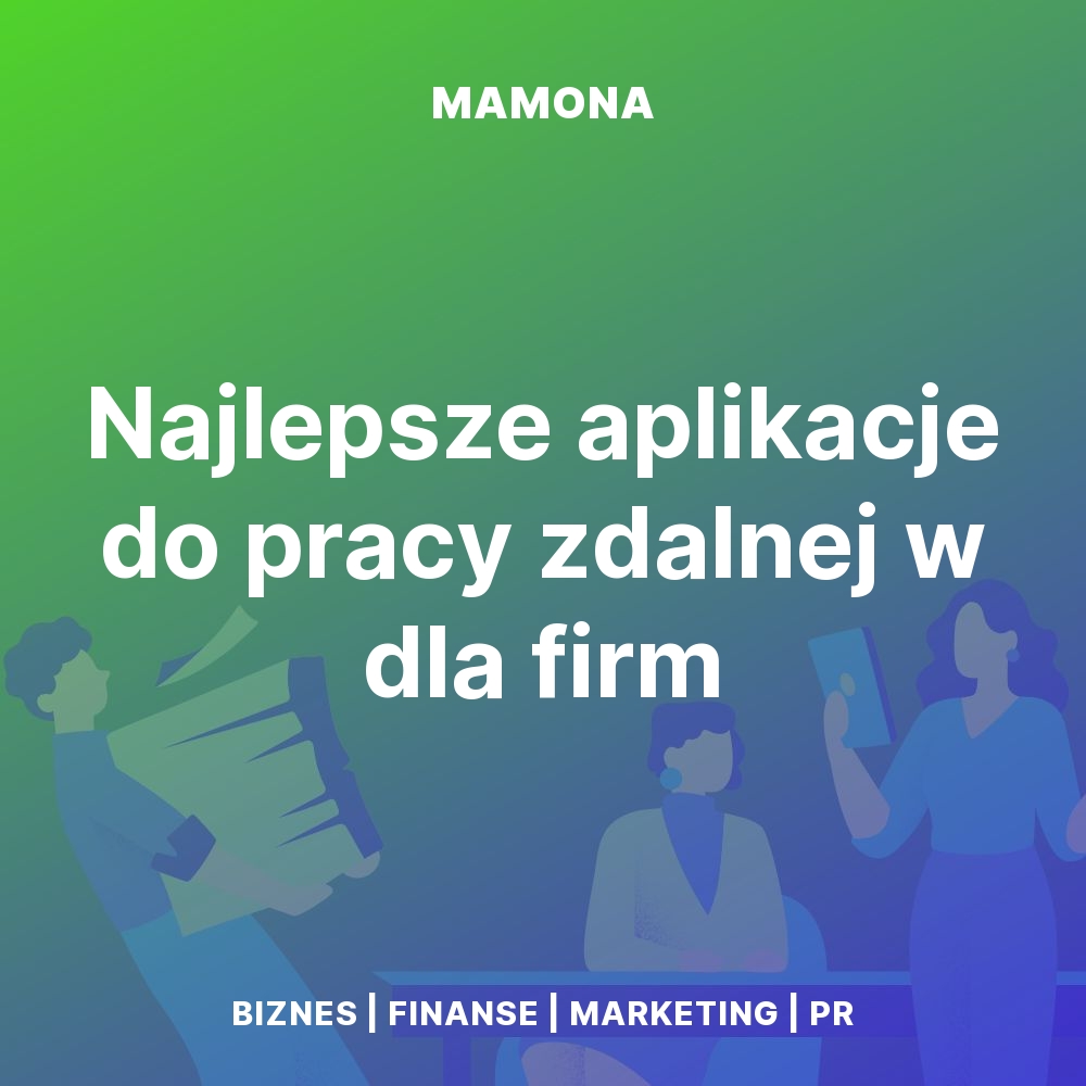 Jakie programy do pracy zdalnej?