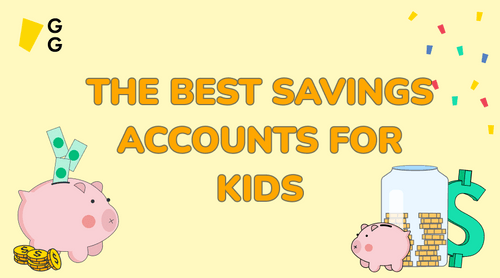 The Best Savings Account for Kids - Greatest Gift