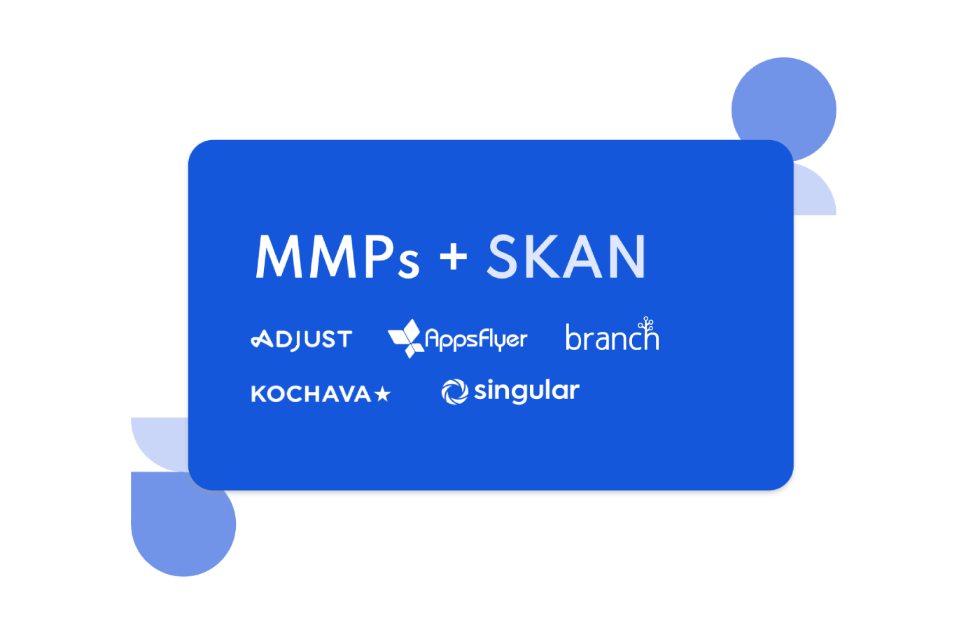 Jampp | How the leading MMPs support your SKAdNetwork campaigns