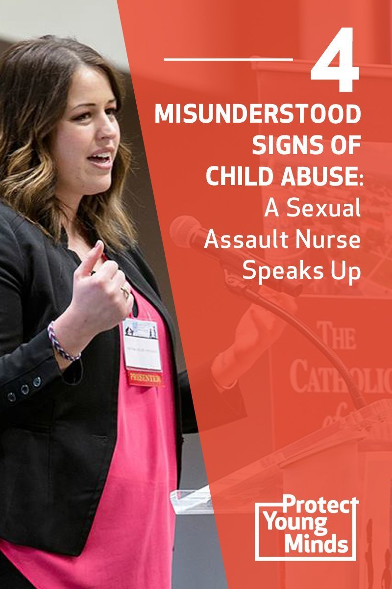 4 Misunderstood Signs of Child Abuse: A Sexual Assault Nurse Speaks Up ...