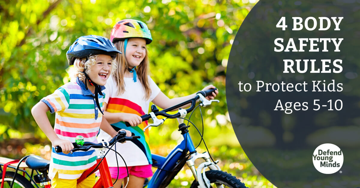 4 Body Safety Rules to Protect Kids Ages 5-10 | Defend Young Minds™️