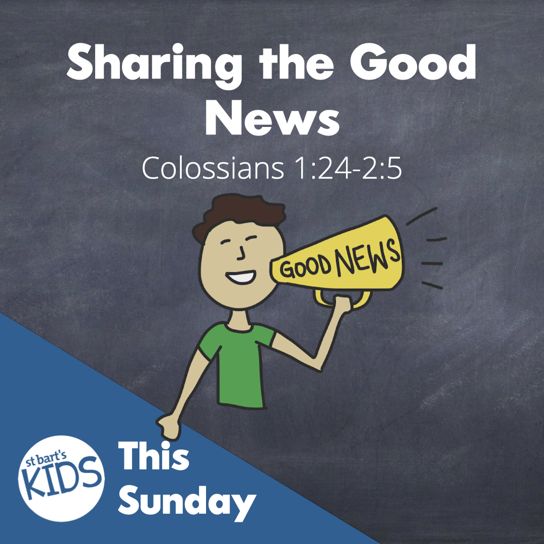 St Bart's Kids Resource: Following Jesus: Sharing the Good News ...