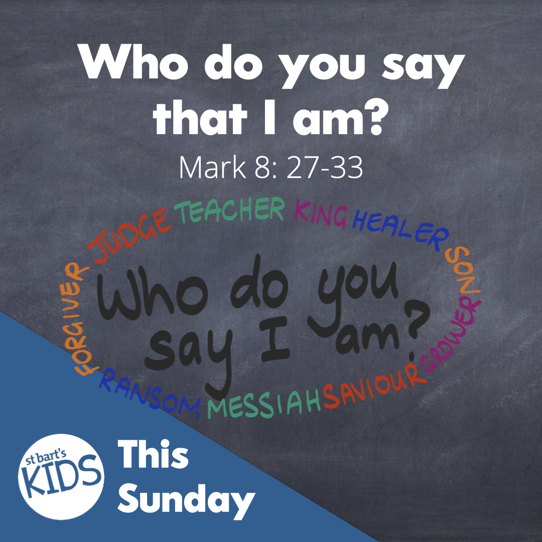 St Bart's Kids Resource: Priorities of Jesus: CROSS - Who Do You Say I ...