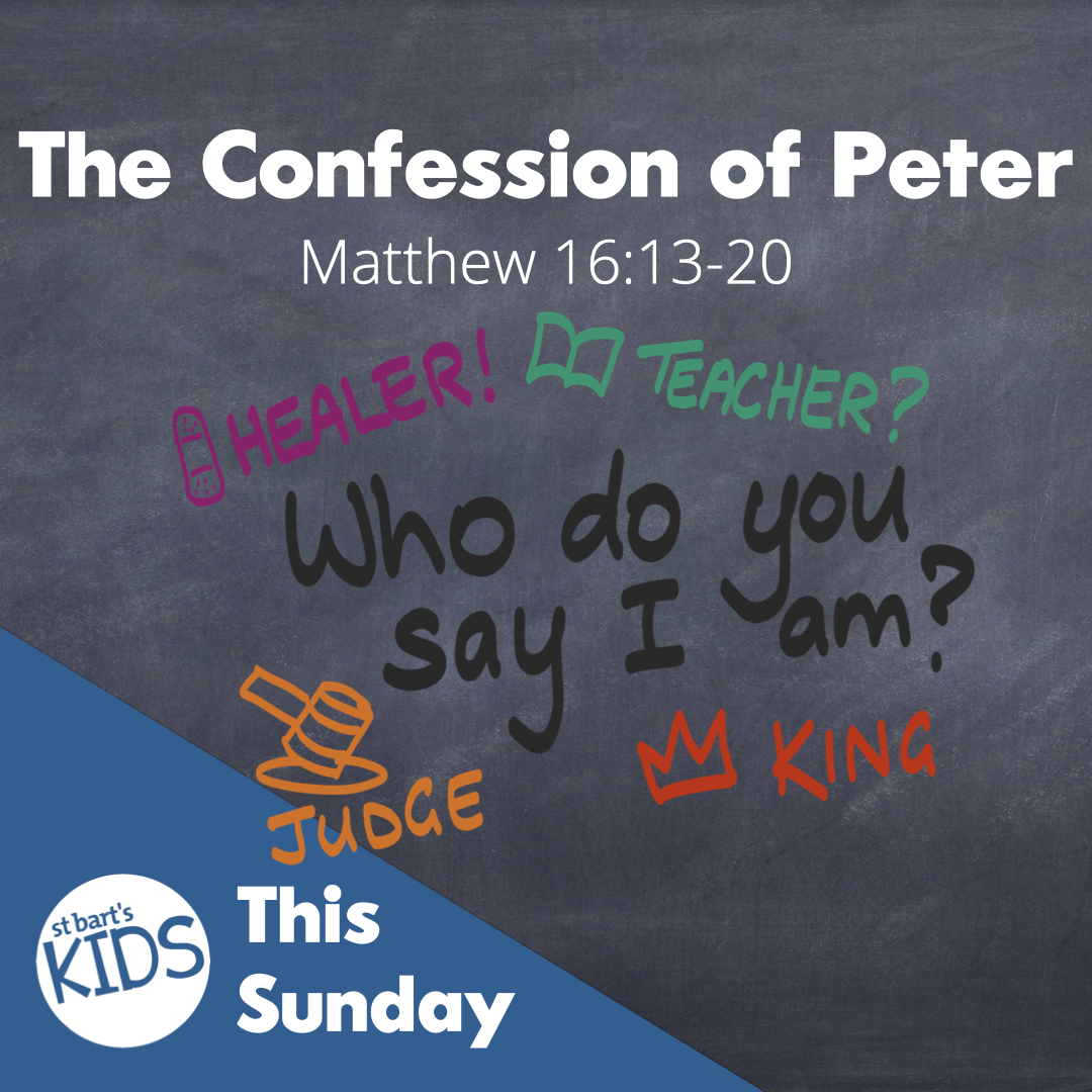 St Bart's Kids Resource: Responding to Jesus: The Confession of Peter ...