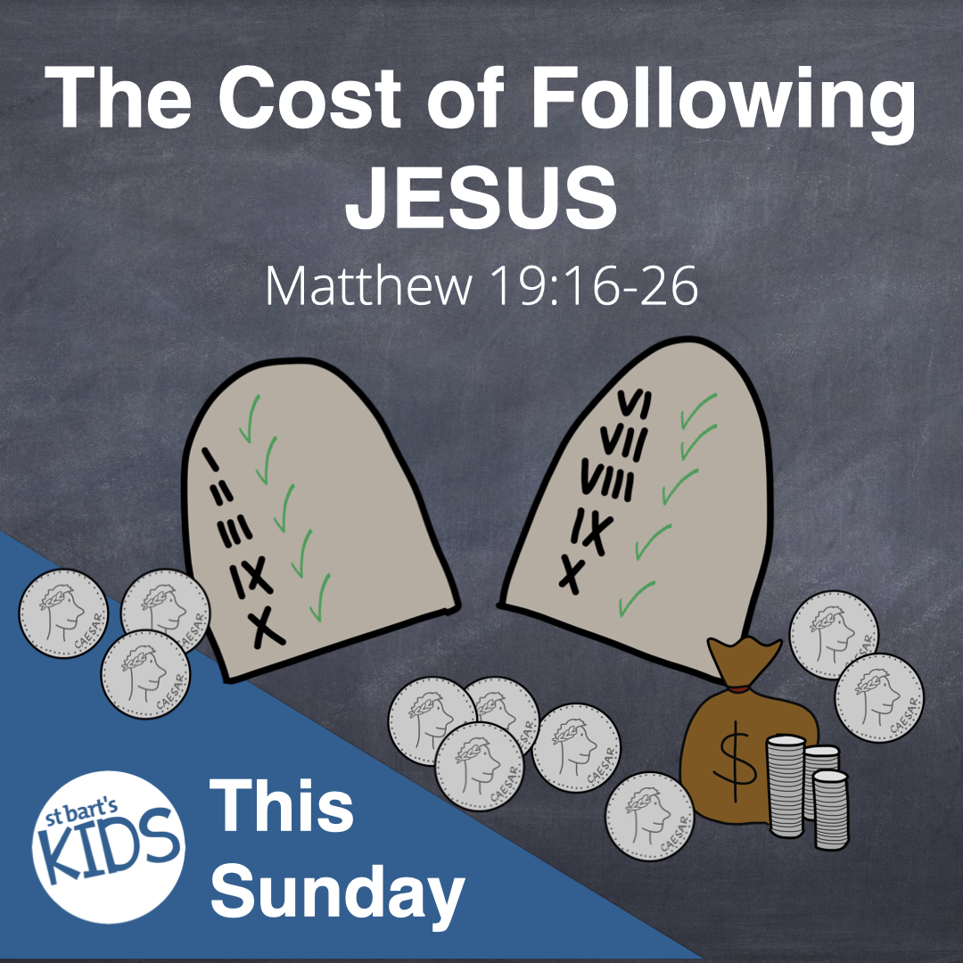 St Bart's Kids Resource: Responding to Jesus: The Cost of Following ...