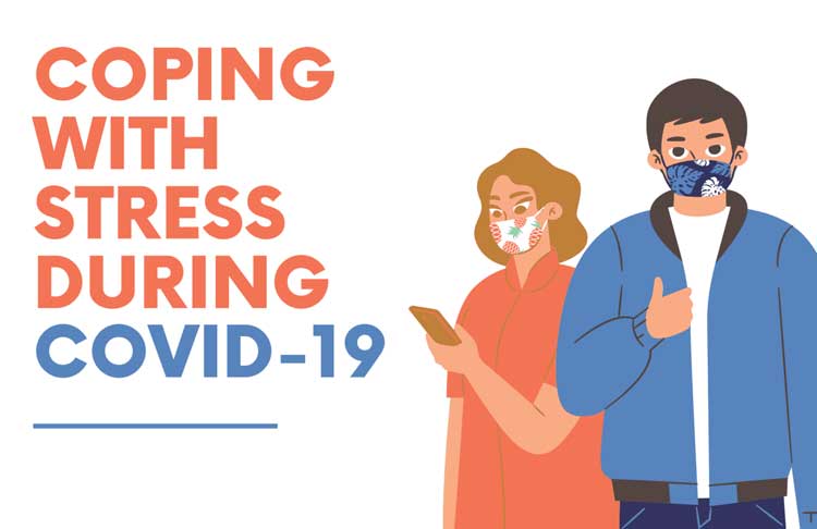 Coping With Stress During The COVID-19 Pandemic