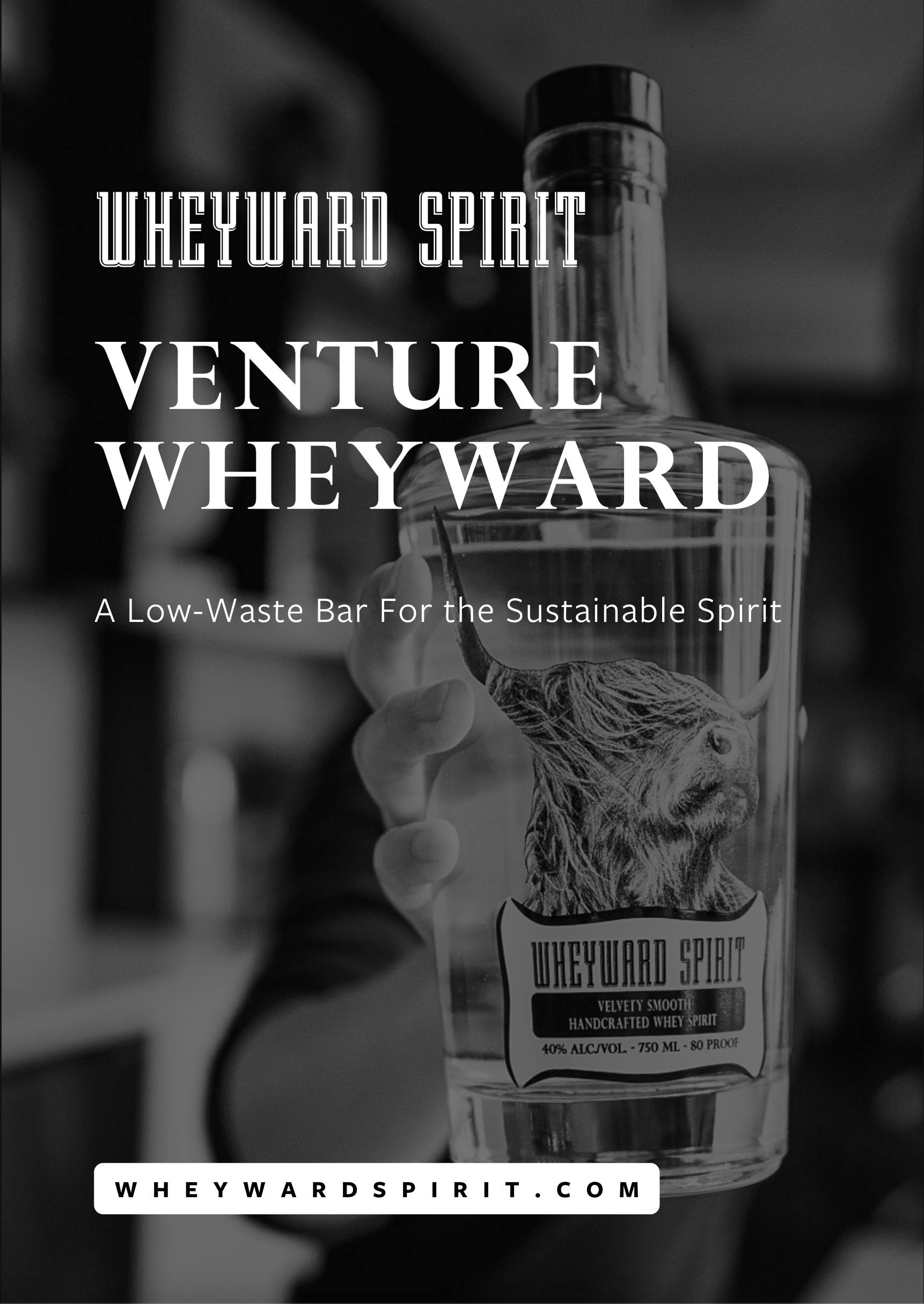 Sustainable Spirits | Why Whey Spirit | Wheyward Spirit